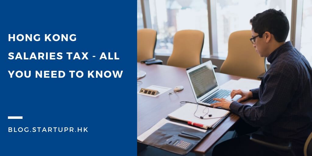 Hong Kong Salaries Tax - All You Need to Know | startupr.hk - startupr.hk