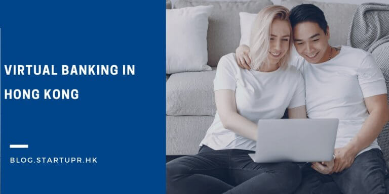Virtual Banking in Hong Kong - startupr.hk